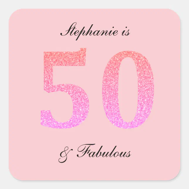 50th Birthday Fifty Fabulous Name Pink Glitter Square Sticker | Zazzle