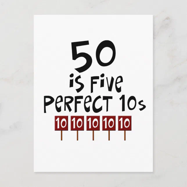50th birthday gifts, 50 is 5 perfect 10s! postcard | Zazzle