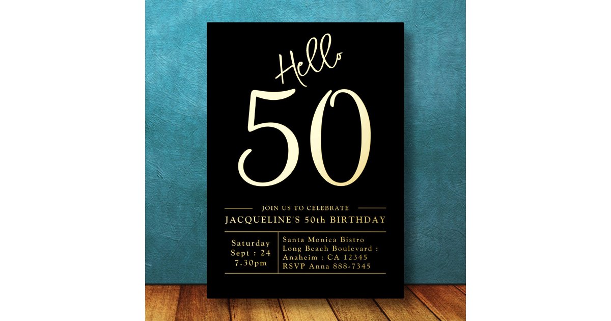50th Birthday Hello 50 Black Gold Foil Invitation | Zazzle