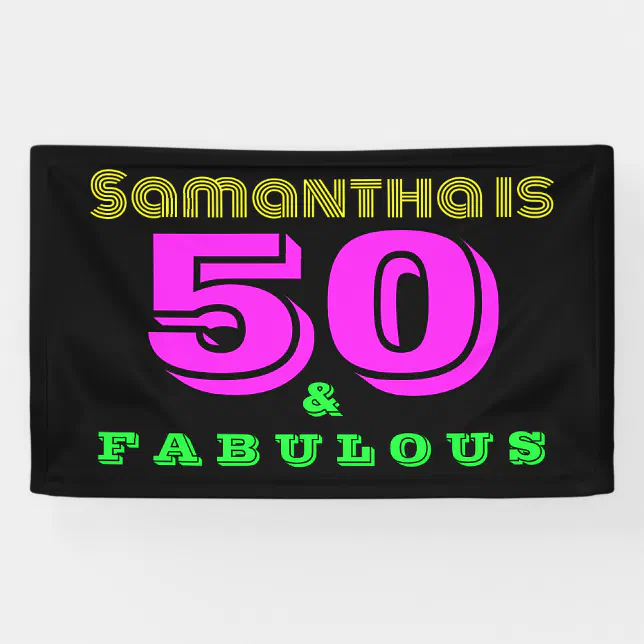 50th Birthday Neon 50 and Fabulous Birthday Party Banner | Zazzle