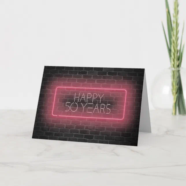 50th birthday neon sign on brick card | Zazzle