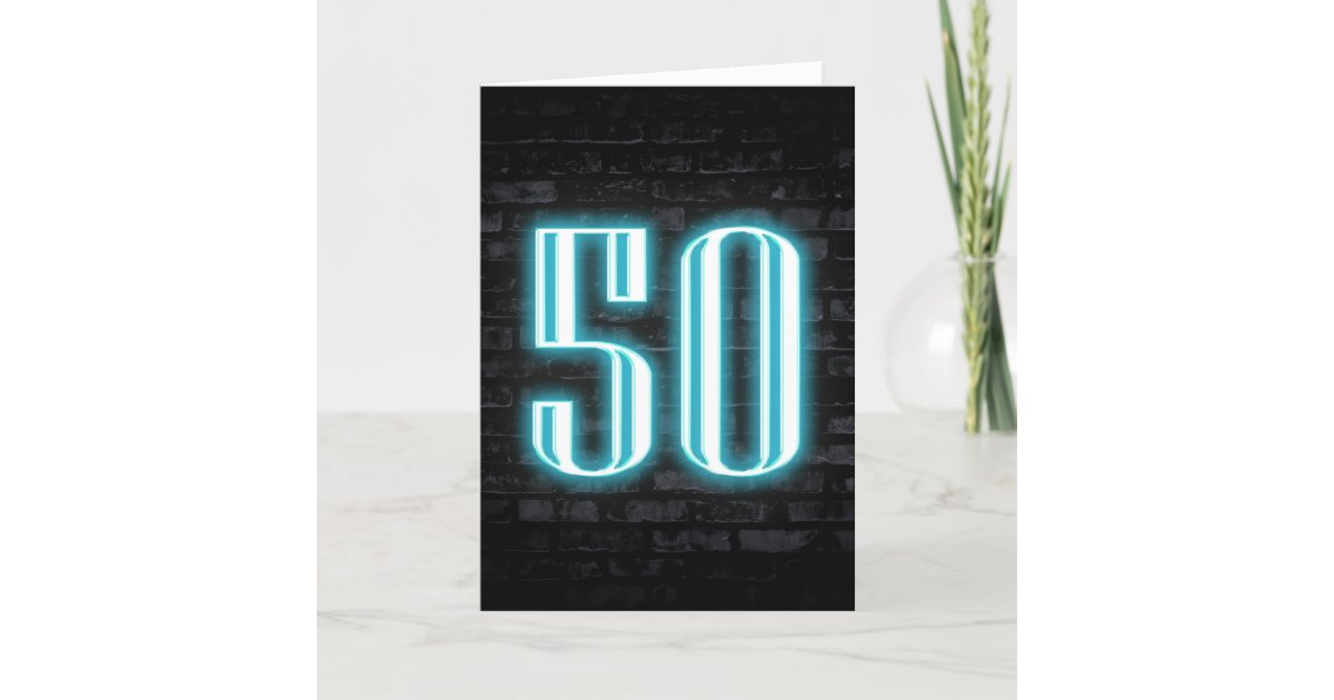 50th Birthday Neon Sign on Brick Card | Zazzle