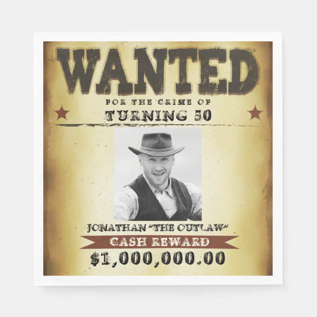 50th Birthday Party Cowboy Theme Wanted Poster Napkins | Zazzle