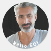 50th birthday photo hello 50 guys men classic round sticker | Zazzle