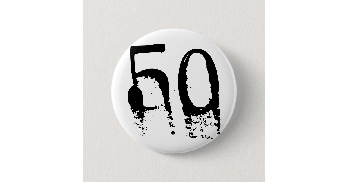 50th Birthday Pinback Button | Zazzle