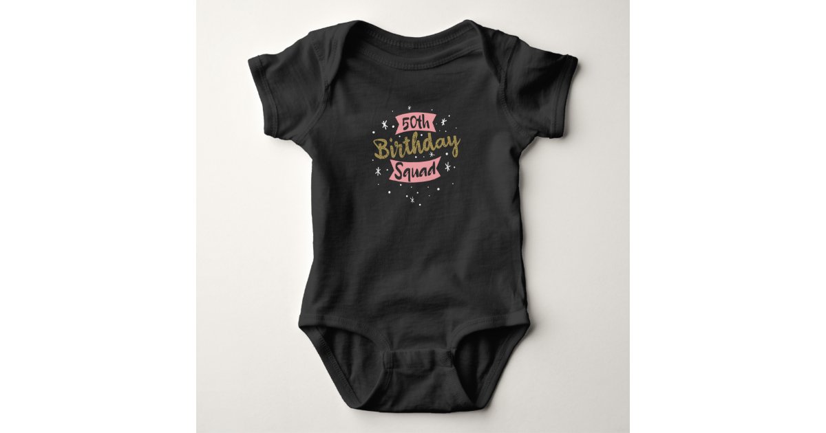 50th Birthday Squad Baby Bodysuit | Zazzle