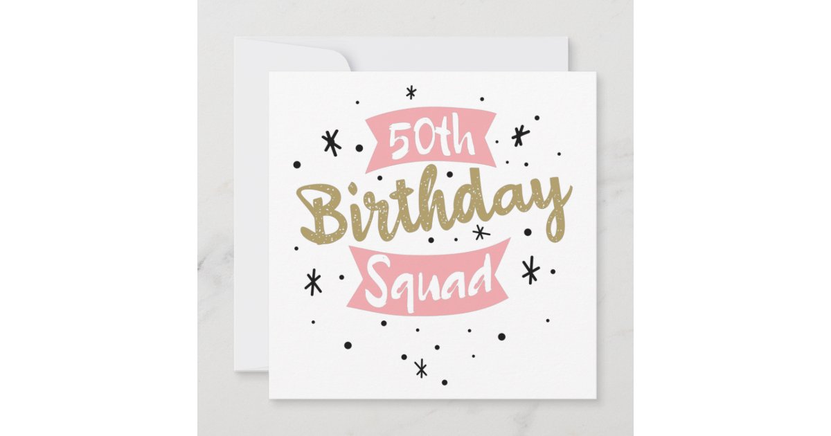 50th Birthday Squad Save The Date | Zazzle