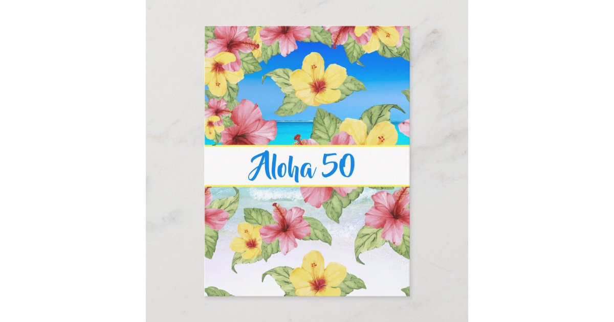 50th Birthday Tropical Flower Aloha 50 Invitation Postcard | Zazzle