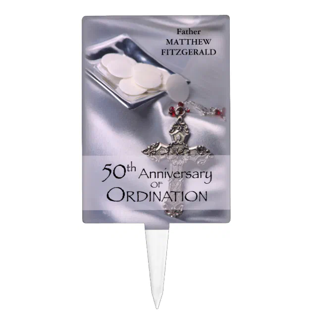 50th Custom Name Ordination Anniversary Chalice Cake Topper | Zazzle