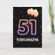 51st Birthday Balloons and Confetti Card | Zazzle