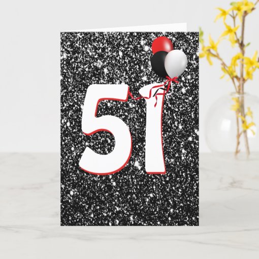 51st Birthday Balloons on Black Glitter Card | Zazzle