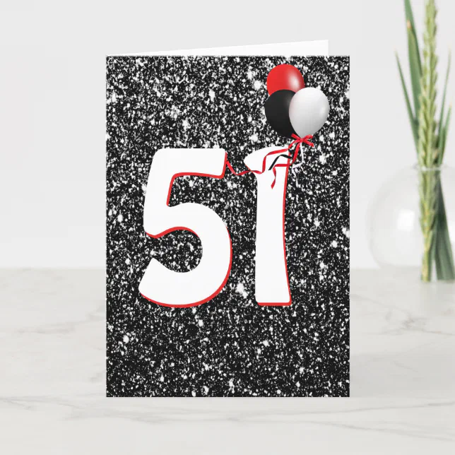 51st Birthday Balloons on Black Glitter Card | Zazzle
