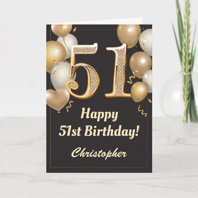 51st Birthday Black and Gold Balloons Confetti Card | Zazzle