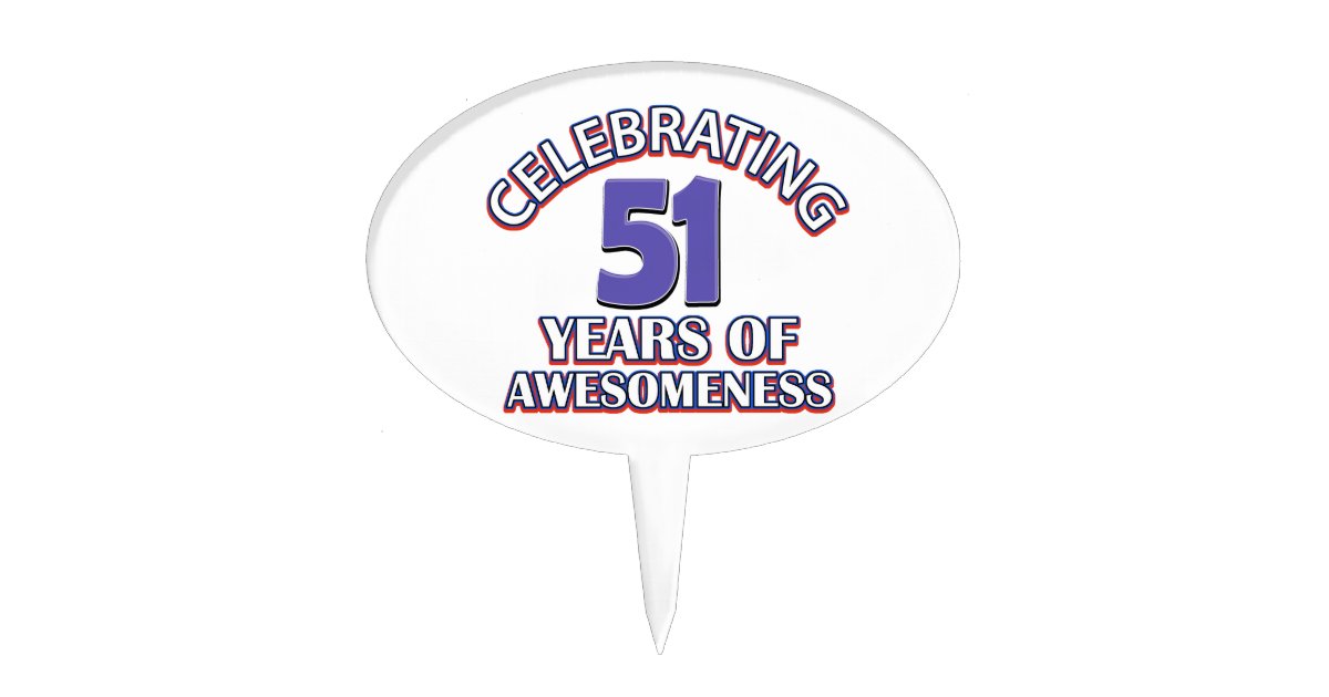 51st birthday designs cake topper | Zazzle