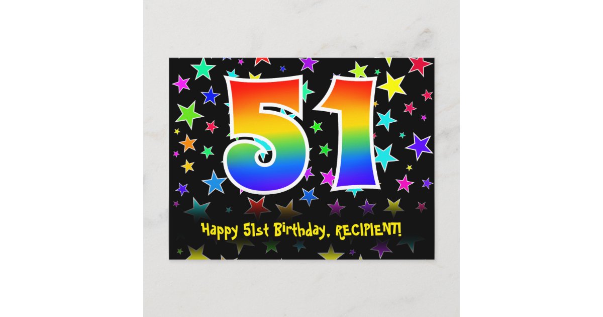 51st Birthday: Fun Stars Pattern, Rainbow 51, Name Postcard | Zazzle