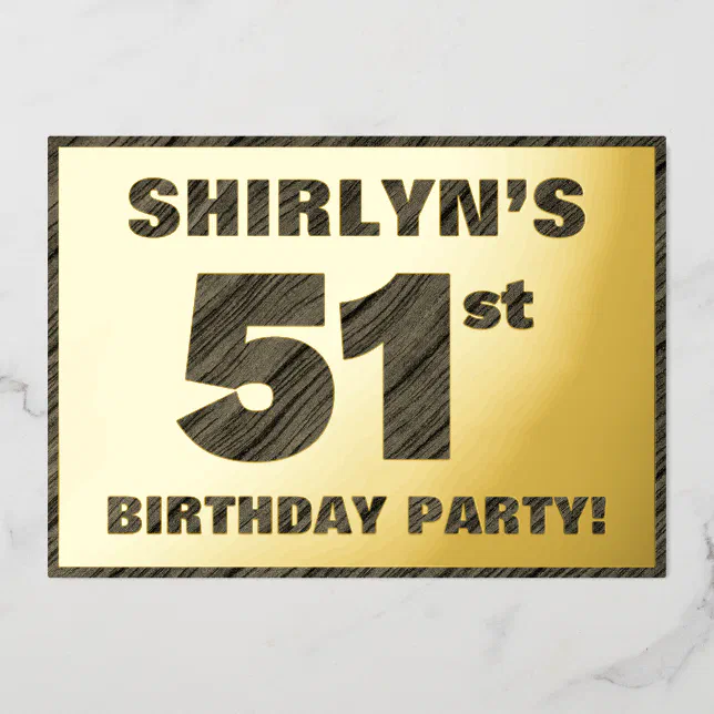 51st Birthday Party — Bold, Faux Wood Grain Text Foil Invitation | Zazzle