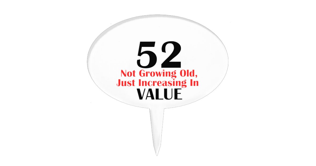 52 years old birthday designs cake topper | Zazzle