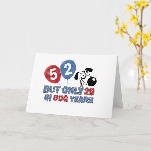 52 Years Old Birthday Designs Card Zazzle