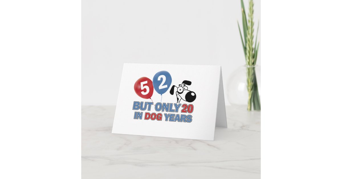 52 years Old birthday designs Card | Zazzle