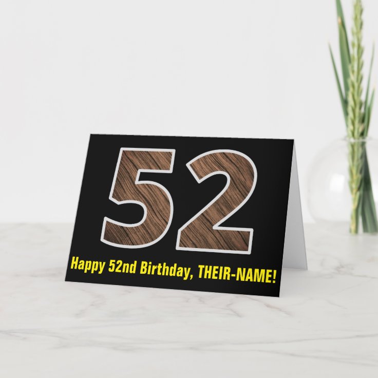 52nd Birthday: Name + Faux Wood Grain Pattern "52" Card | Zazzle