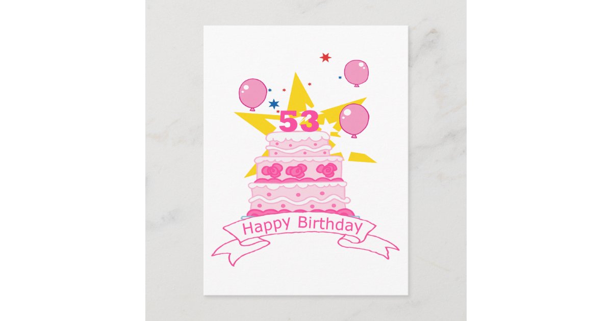 53 Year Old Birthday Cake Postcard | Zazzle