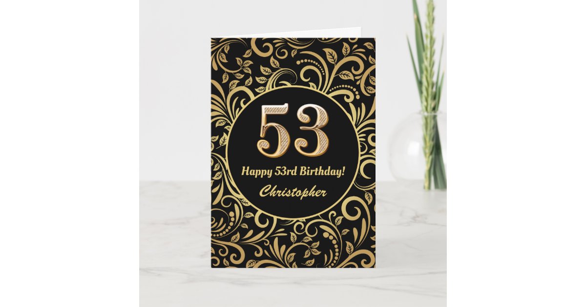 53rd Birthday Black and Gold Floral Pattern Card | Zazzle