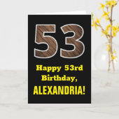53rd Birthday: Name, Faux Wood Grain Pattern "53" Card | Zazzle