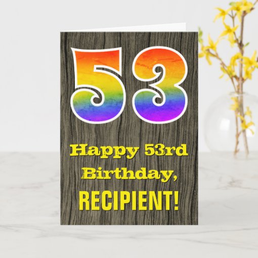 53rd Birthday: Rustic Faux Wood Look, Rainbow "53" Card | Zazzle