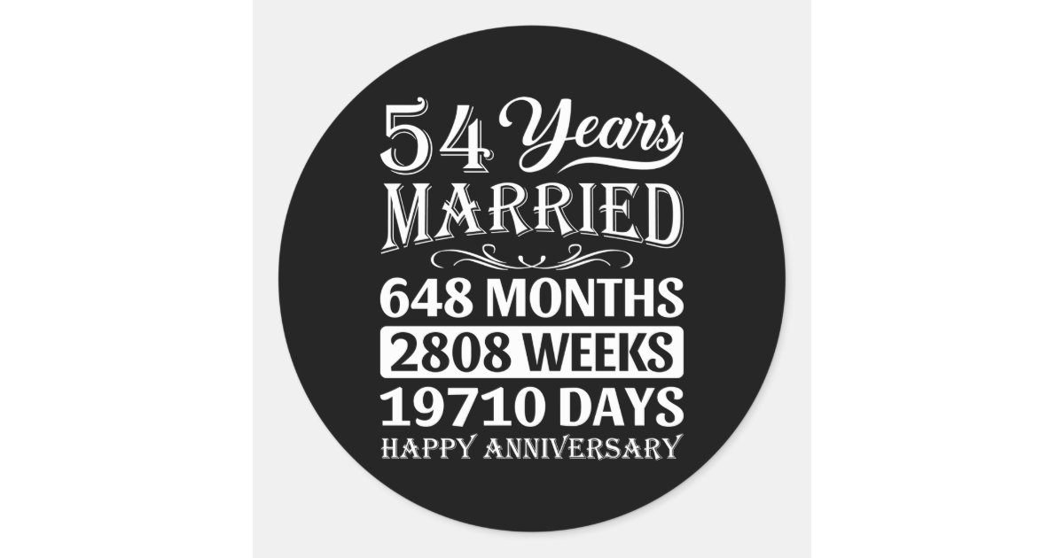 54 Years Married Happy 54Th Wedding Anniversary Classic Round Sticker ...