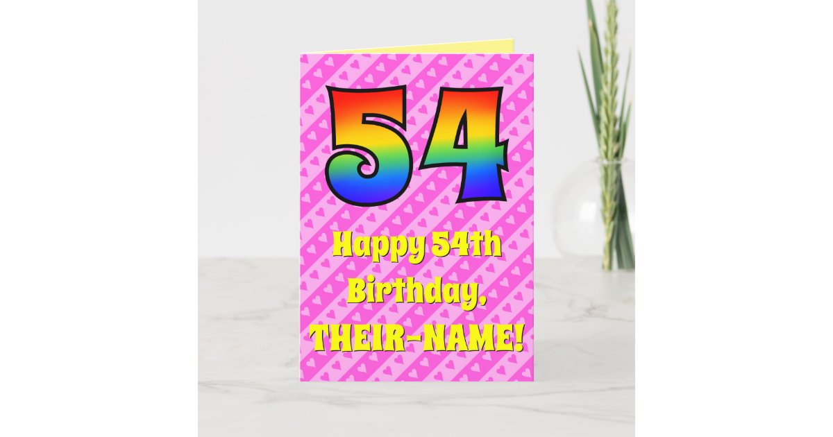 54th Birthday: Pink Stripes & Hearts, Rainbow # 54 Card | Zazzle