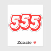555 STICKER | Zazzle