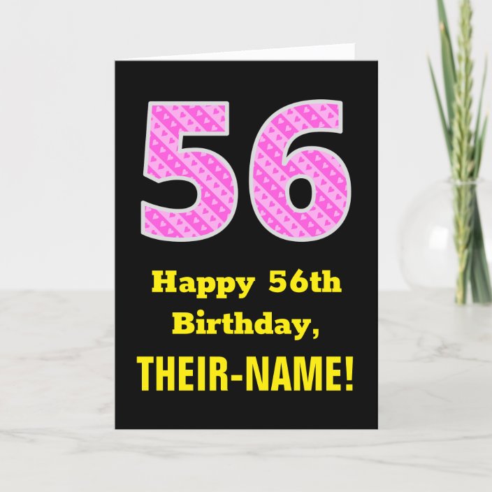 56th Birthday: Pink Stripes and Hearts "56" + Name Card | Zazzle.com