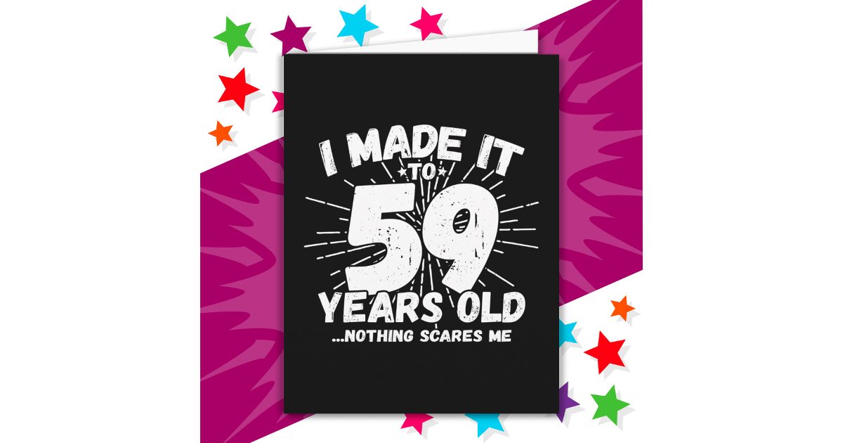 59 Year Old Sarcastic Meme Funny 59th Birthday Card | Zazzle