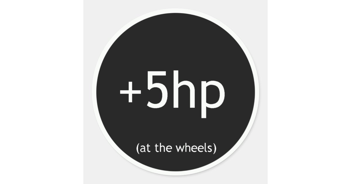 +5HP CLASSIC ROUND STICKER | Zazzle