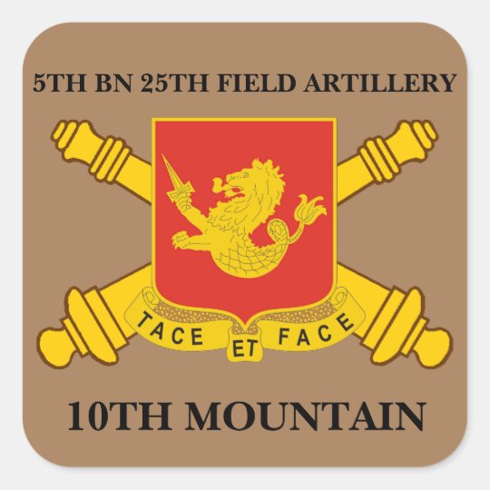 5TH BN 25TH FIELD ARTILLERY 10TH MOUNTAIN STICKERS | Zazzle.com