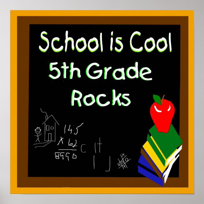 5th Grade School is Cool Poster | Zazzle.com