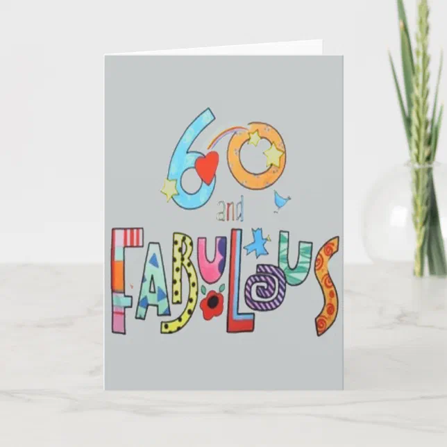 60 and Fabulous 60th Birthday Card | Zazzle