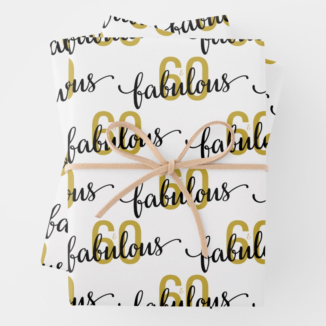 60 and Fabulous 60th Birthday Gift Wrapping Paper Sheets | Zazzle