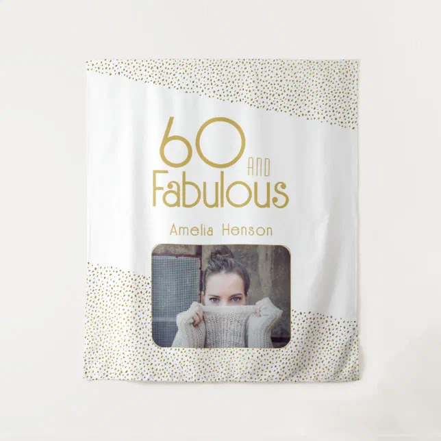 60 and Fabulous Gold Glitter 60th Birthday Photo Tapestry | Zazzle