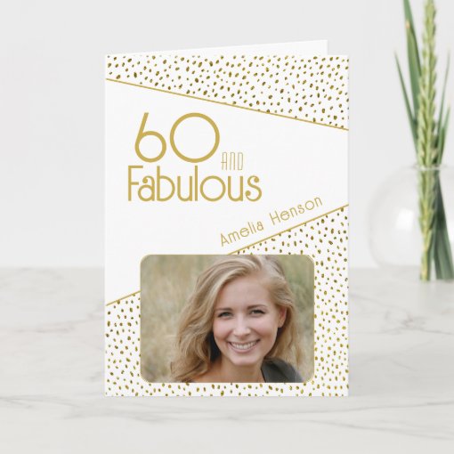 60 and Fabulous Gold Glitter Photo 60th Birthday Card | Zazzle