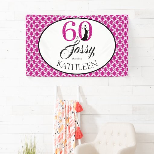 60 and Sassy Custom 60th Birthday Pink Glitter Banner | Zazzle