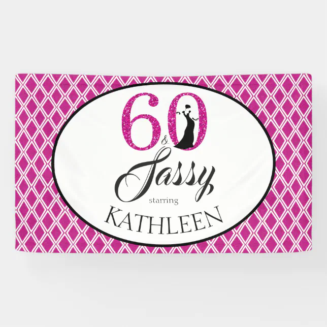60 and Sassy Custom 60th Birthday Pink Glitter Banner | Zazzle