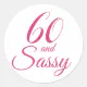 60 and Sassy | Typography 60th Birthday Classic Round Sticker | Zazzle