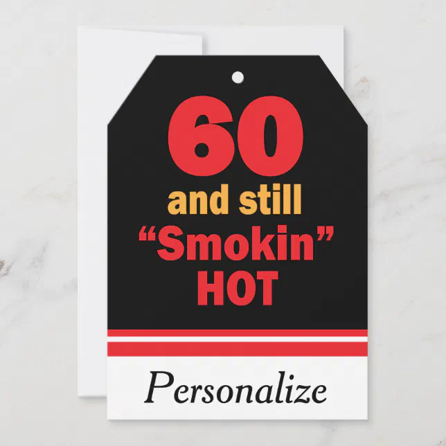 60 and Still Smokin Hot | 60th Birthday Card | Zazzle