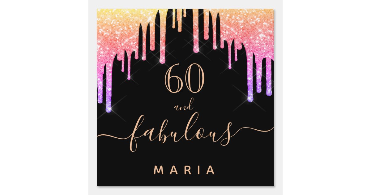 60 fabulous birthday glitter black rainbow sparkle sign | Zazzle
