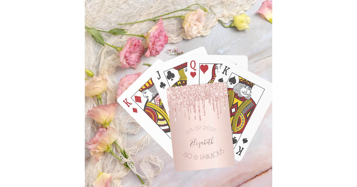 60 fabulous birthday party rose gold glitter drips poker cards | Zazzle