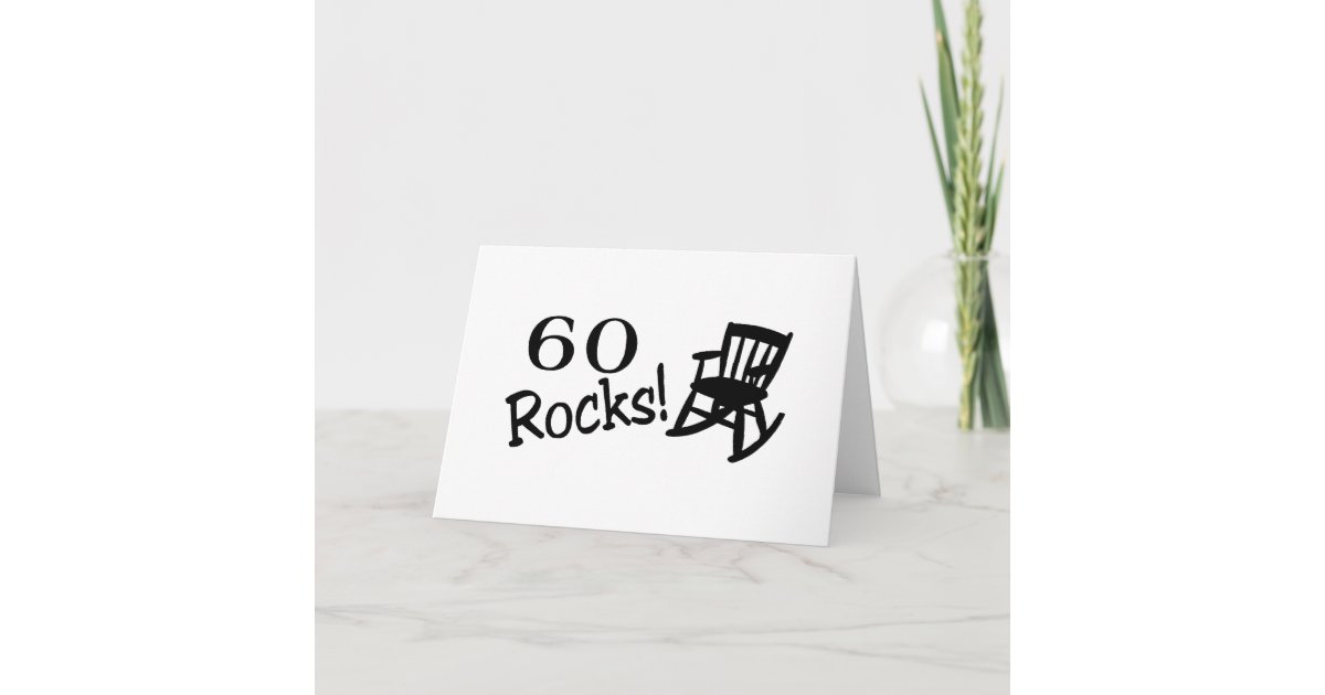 60 Rocks (Rocker) Card | Zazzle