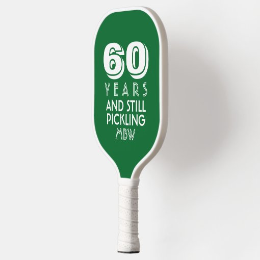 60 Years Still Pickling Custom Text Age Name Color Pickleball Paddle ...