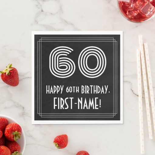 60th Birthday: Art Deco Inspired Look "60" + Name Napkins | Zazzle