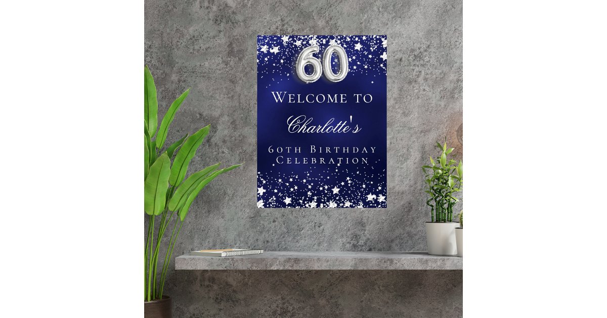 60th Birthday blue silver stars welcome party Poster | Zazzle
